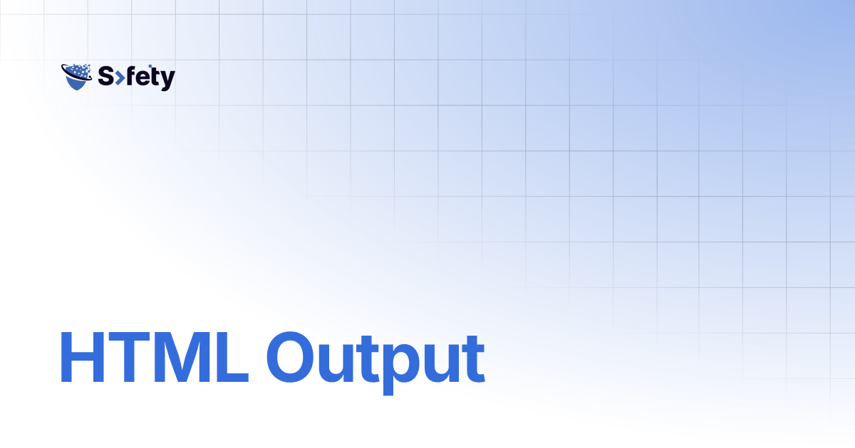 Html Output Safety Documentation 8967